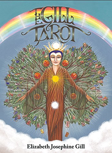 Gill Tarot Deck by Elizabeth Josephine Gill | Goodreads