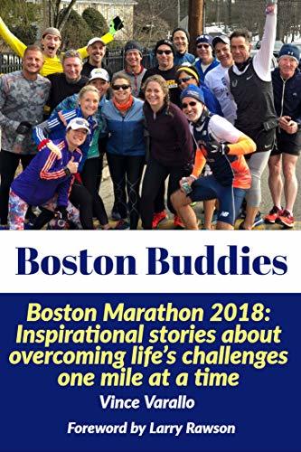 Boston Buddies: Boston Marathon 2018: Inspirational stories about ...