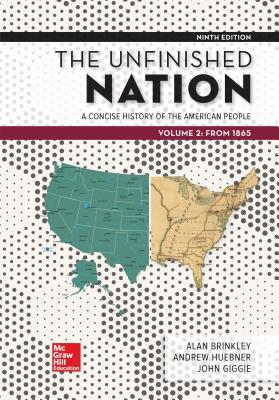 The Unfinished Nation: A Concise History of the American People, Volume ...