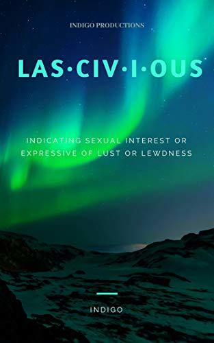 Lascivious by Indigo Euphoria | Goodreads