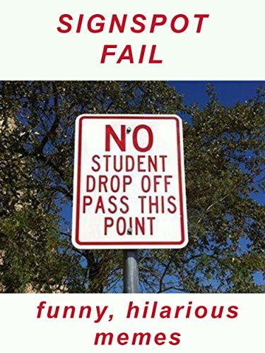 Sign Spot Memes: The Ultimate of Sign Spot Memes by Memes | Goodreads