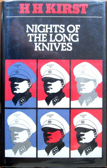 Nights of the Long Knives by Hans Hellmut Kirst | Goodreads