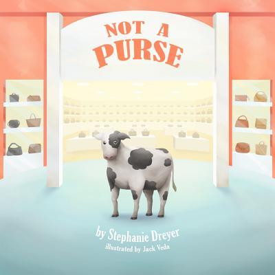 Not A Purse by Stephanie Dreyer | Goodreads