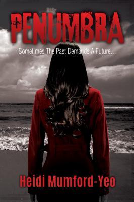 Penumbra by Heidi Mumford-Yeo | Goodreads