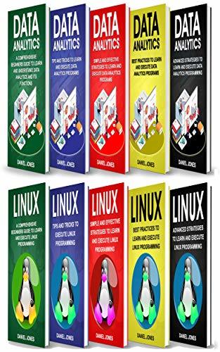 Programming for Beginners: 10 Books in 1- 5 Books of Data Analytics and 5 Books of Linux ...