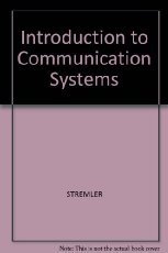Introduction to communication systems by Ferrel G. Stremler | Goodreads