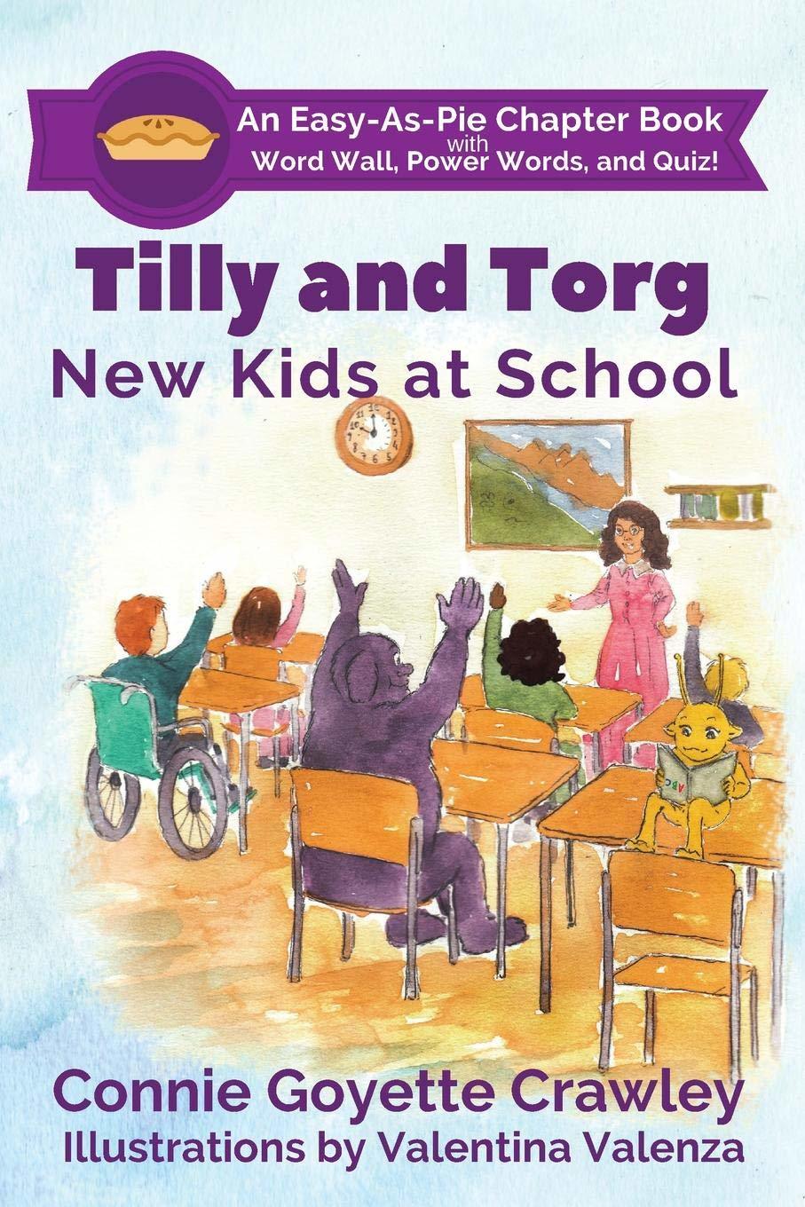 Tilly and Torg: New Kids at School by Connie Goyette Crawley | Goodreads