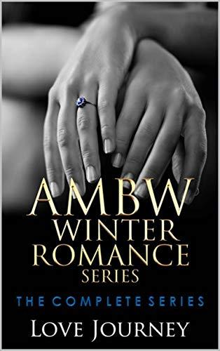 AMBW Winter Romance Series 1-4 by Love Journey | Goodreads