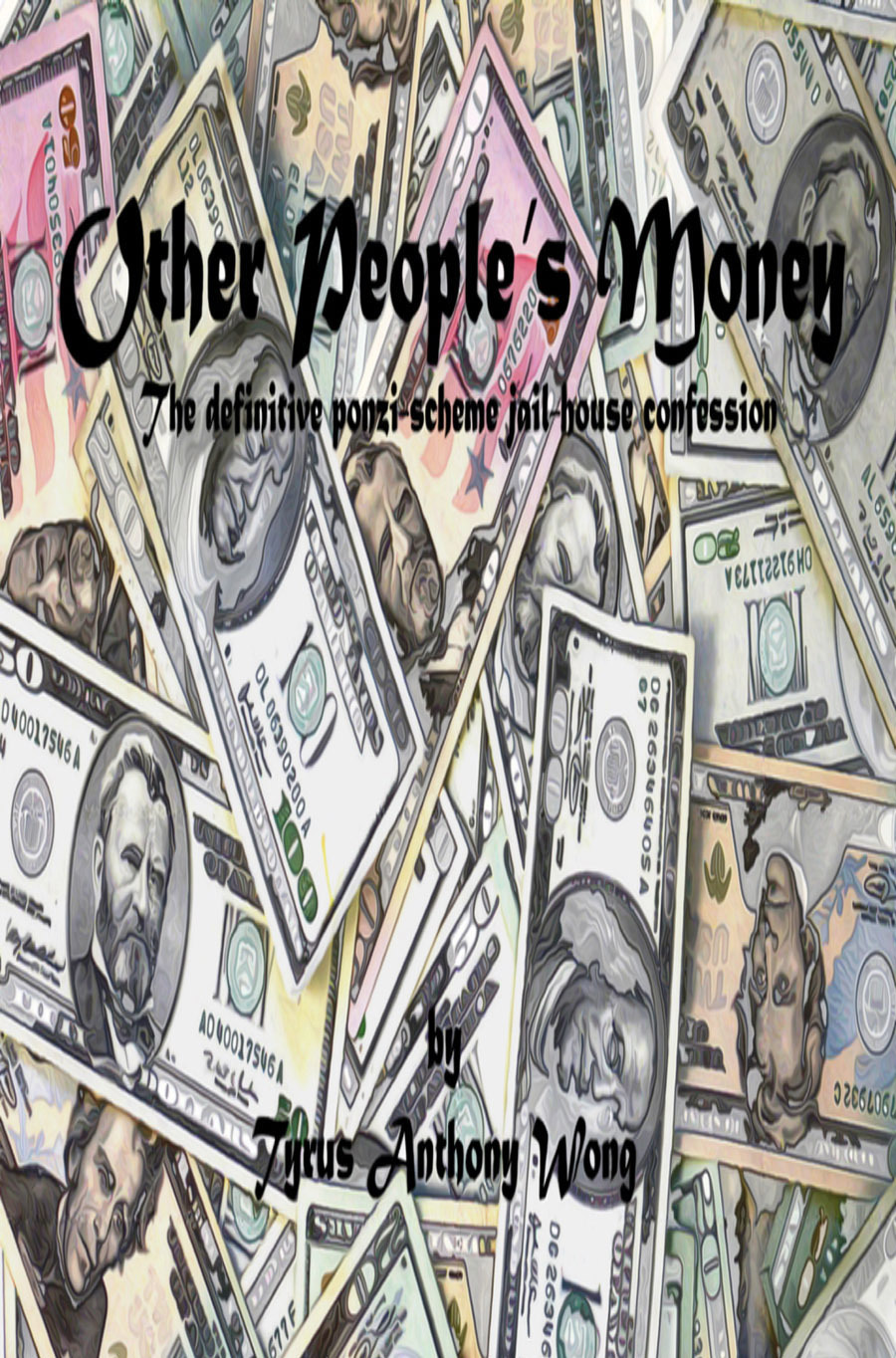 Other People's Money: The definitive ponzi-scheme jailhouse confession ...