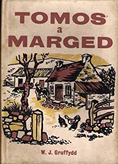 Tomos a Marged by W.J. Gruffydd | Goodreads