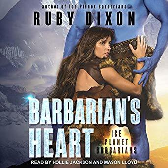 Barbarian's Heart (Ice Planet Barbarians, #10) by Ruby Dixon | Goodreads