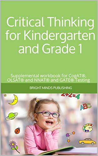 Critical Thinking for Kindergarten and Grade 1: Supplemental workbook ...