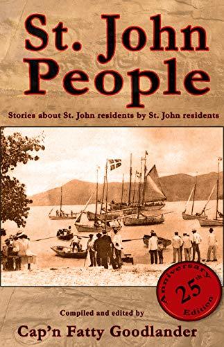 St. John People: Stories about St. John residents by St. John residents ...
