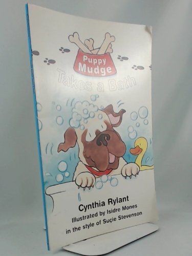 Puppy Mudge takes a bath (Ready-to-read) by Cynthia Rylant | Goodreads