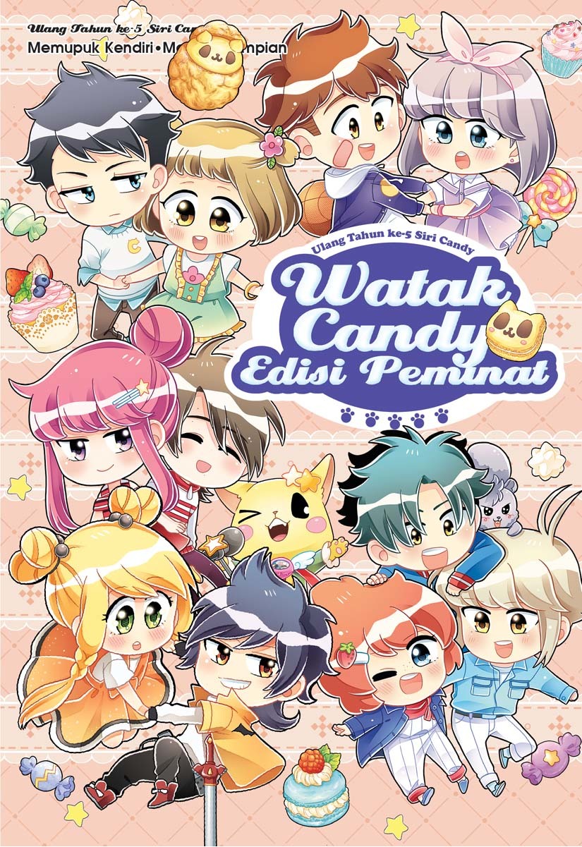 Ulang Tahun Ke-5 Siri Candy: Watak Candy Edisi Peminat by Kaoru ...