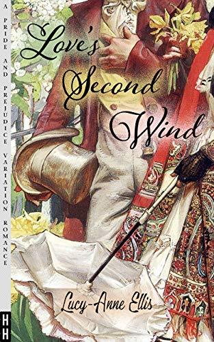 Love's Second Wind: A Pride and Prejudice Variation Romance by Lucy ...