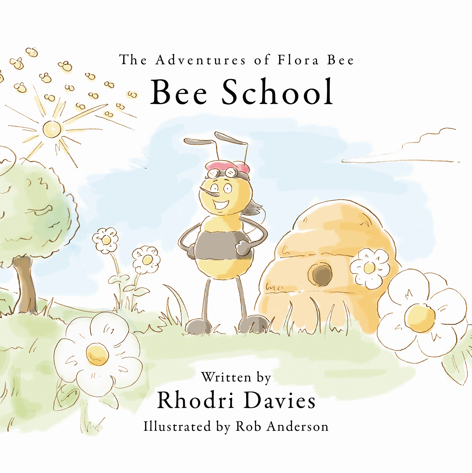 The Adventures of Flora Bee: Bee School by Rhodri Davies | Goodreads