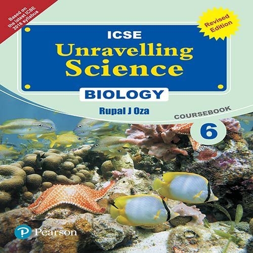 Unravelling Science - Biology Coursebook by Pearson for ICSE Class 6 by ...
