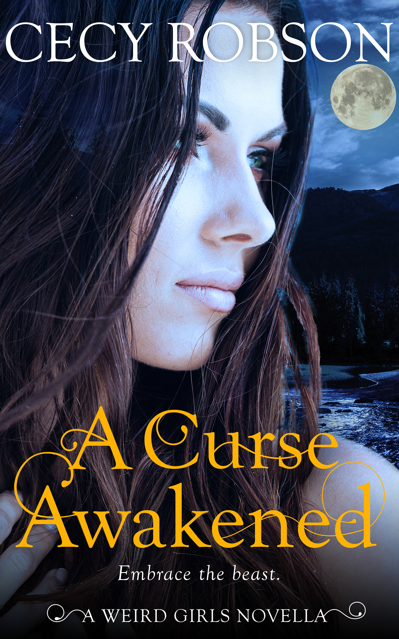 A Curse Awakened: A Weird Girls Novella by Cecy Robson | Goodreads