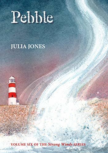 Pebble (The Strong Winds Series Book 6) by Julia Jones | Goodreads
