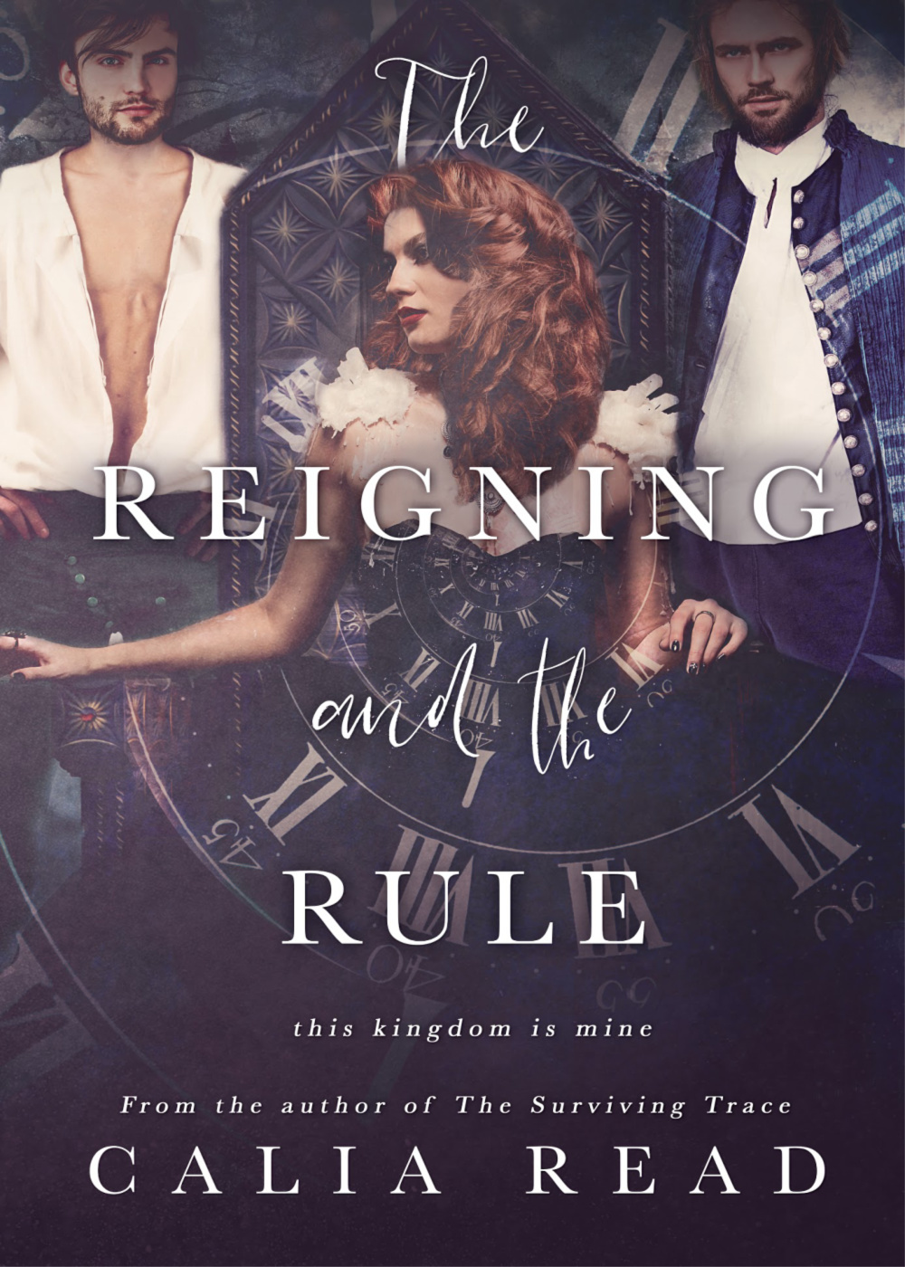 The Reigning and the Rule (Surviving Time, #2) by Calia Read | Goodreads