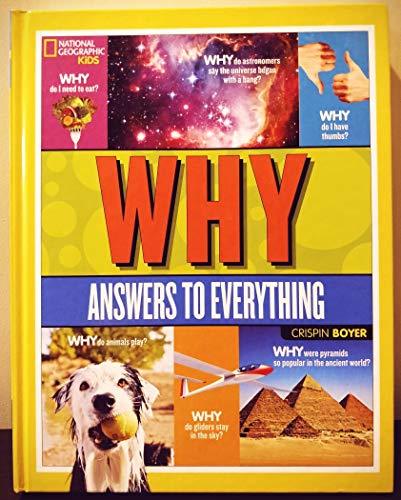 WHY ANSWERS TO EVERYTHING by National Geographic Kids | Goodreads
