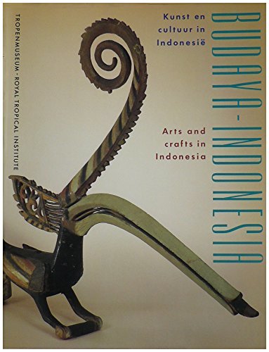 Budaya Indonesia: Kunst en cultuur in Indonesië = Budaya Indonesia ...