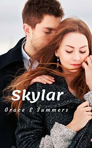 Skylar (Skye's Journey, #2; Fighting Destiny, #5) by Grace E. Summers | Goodreads