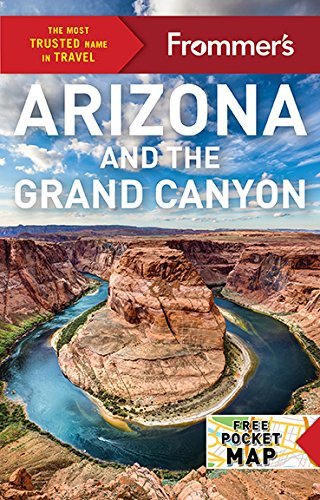 Frommer's Arizona and the Grand Canyon by Gregory McNamee | Goodreads