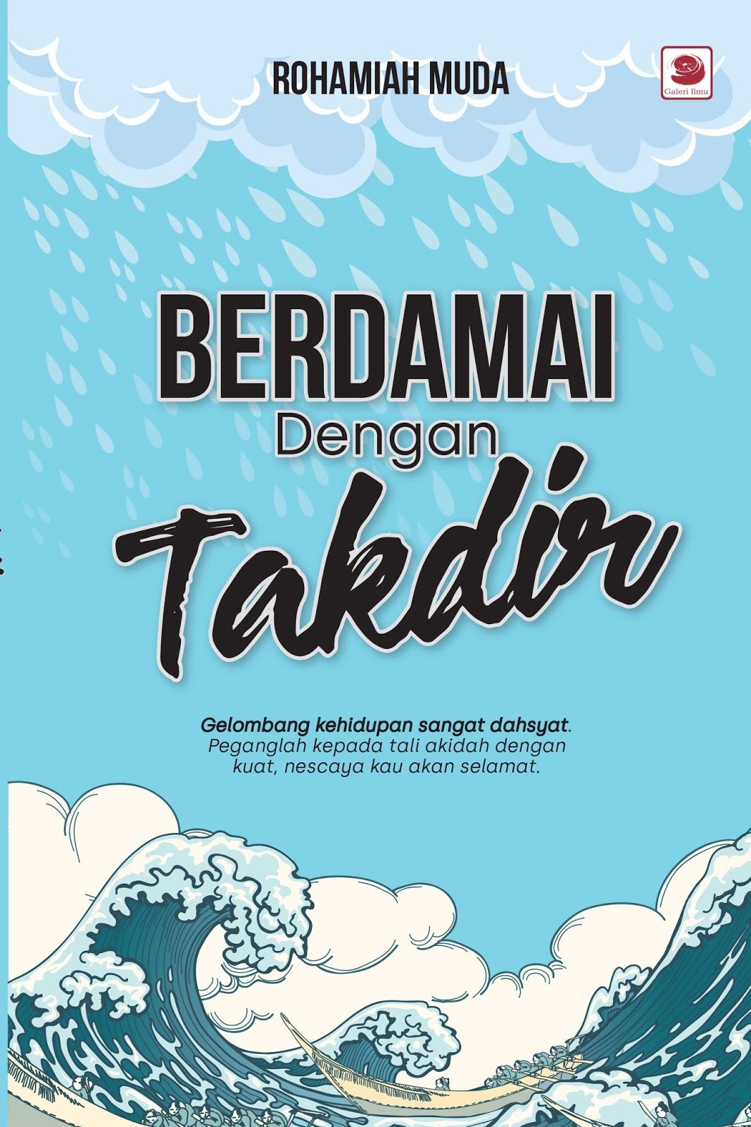 Berdamai Dengan Takdir by Rohamiah Muda | Goodreads