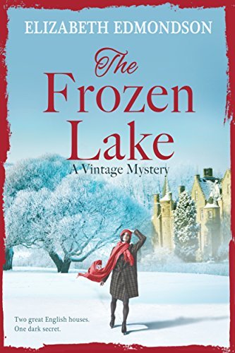 The Frozen Lake by Elizabeth Edmondson | Goodreads