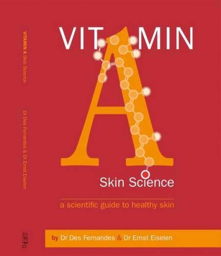 Vitamin A Skin Science Hardcover by Des Fernandes | Goodreads
