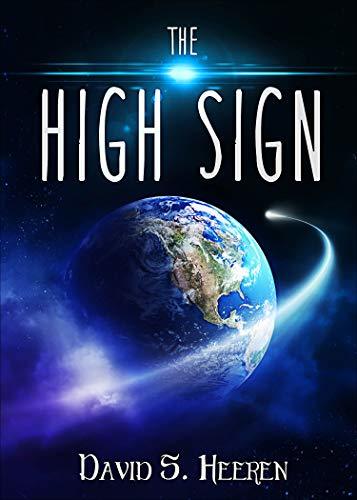 The High Sign by David S. Heeren | Goodreads