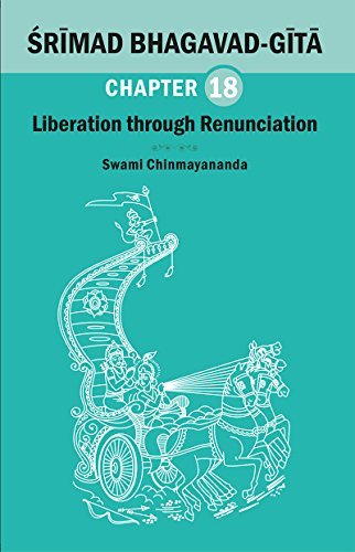 Shrimad Bhagavad Gita: Chapter 18 by Chinmayananda | Goodreads