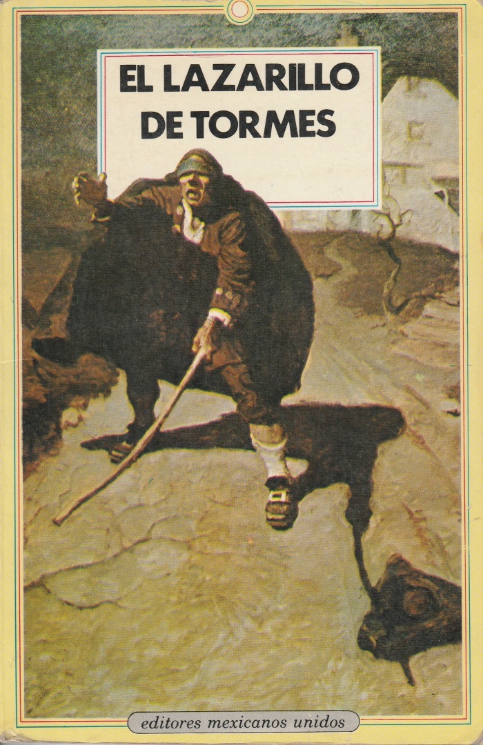 El Lazarillo de Tormes by Anonymous | Goodreads