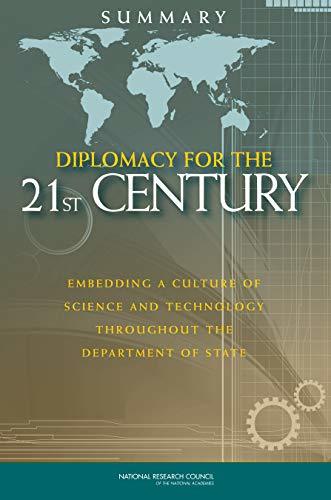 Diplomacy for the 21st Century: Embedding a Culture of Science and ...