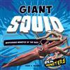Giant Squid: Mysterious Monster of the Deep by Paige V. Polinsky ...