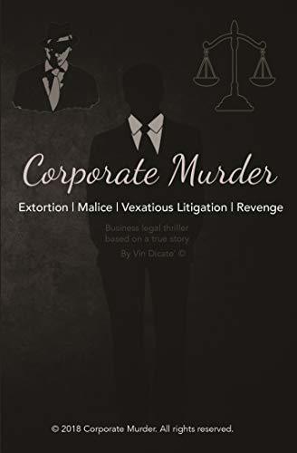 Corporate Murder by Vin Dicate | Goodreads