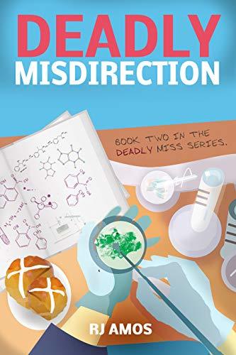 Deadly Misdirection (Deadly Miss Book 2) by R.J. Amos | Goodreads