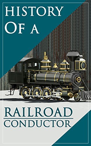History of a Railroad Conductor by Ram Charan | Goodreads