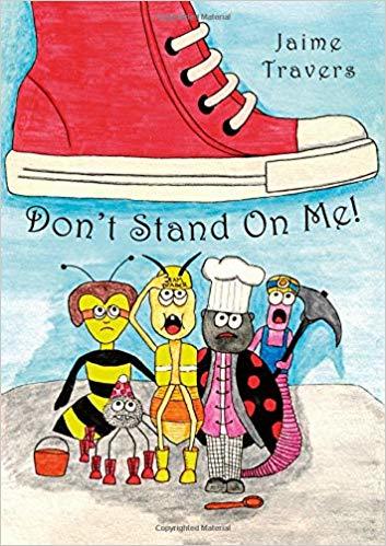 Don't stand On Me! by Jamie Travers | Goodreads