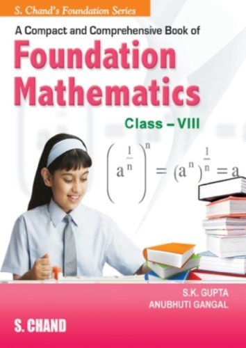 A Compact and Comprehensive Book of Foundation Mathematics by S.K ...