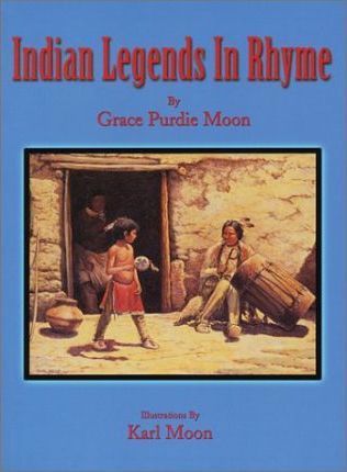 Indian Legends in Rhyme by Grace Moon | Goodreads