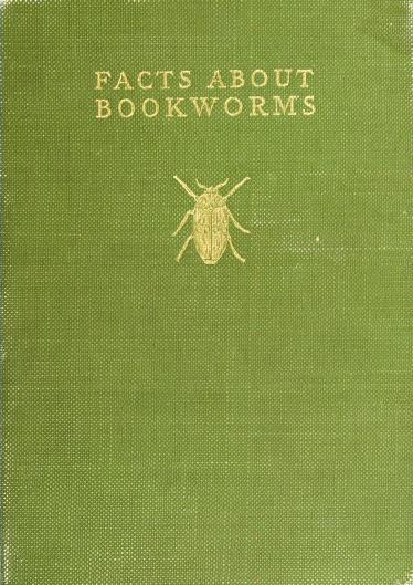 Facts about Bookworms: Their History in Literature and Work in ...