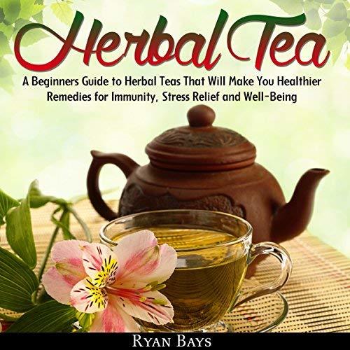 Herbal Tea by Ryan Bays | Goodreads