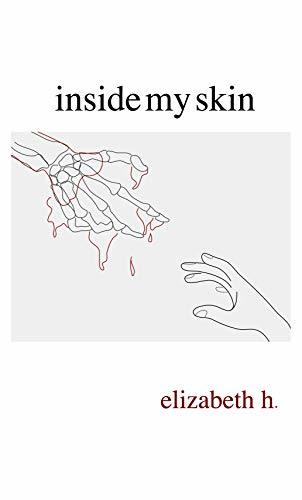 inside my skin: me to you by elizabeth h | Goodreads