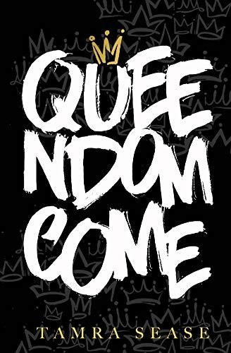 Queendom Come: Knowing When to Adjust Your Crown by Tamra Sease | Goodreads