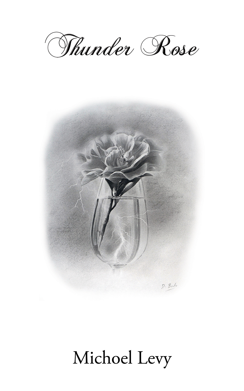 Thunder Rose by Michoel Levy | Goodreads