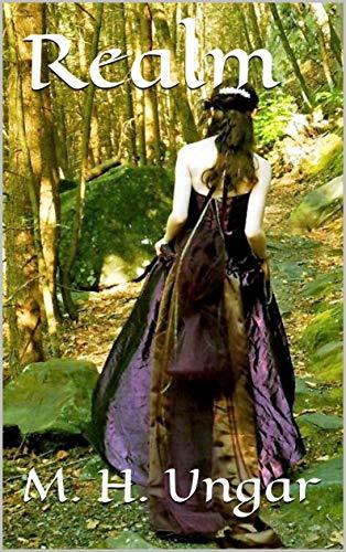 Realm: Book One of The Realm Series by M.H. Ungar | Goodreads