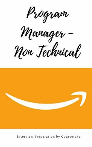 Amazon Program Manager - Non Technical Interview Preparation Study Guide: A Step By Step ...